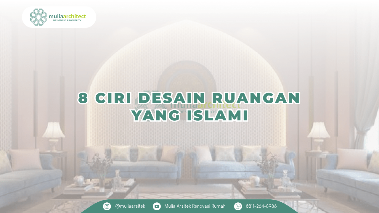 8 Ciri Desain ruangan yang Islami - Jasa Arsitek Desain Rumah Muslim ...