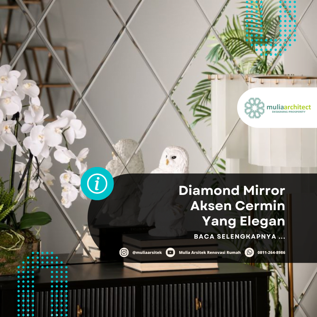 Diamond Mirror Aksen Cermin Yang Elegan - Jasa Arsitek Desain Rumah ...